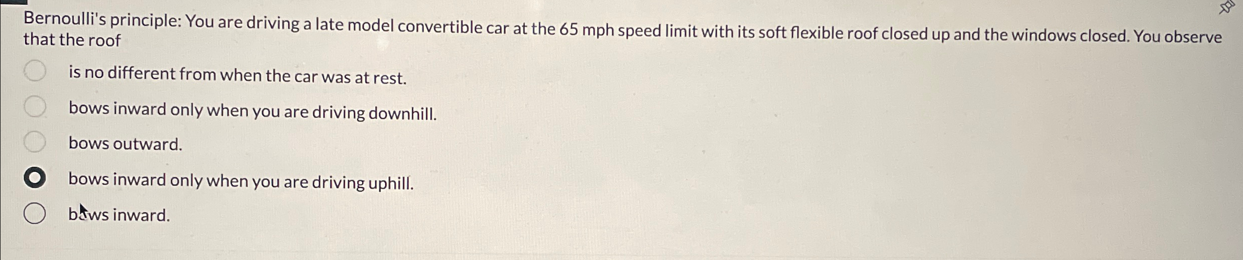 Solved Bernoulli's principle: You are driving a late model | Chegg.com