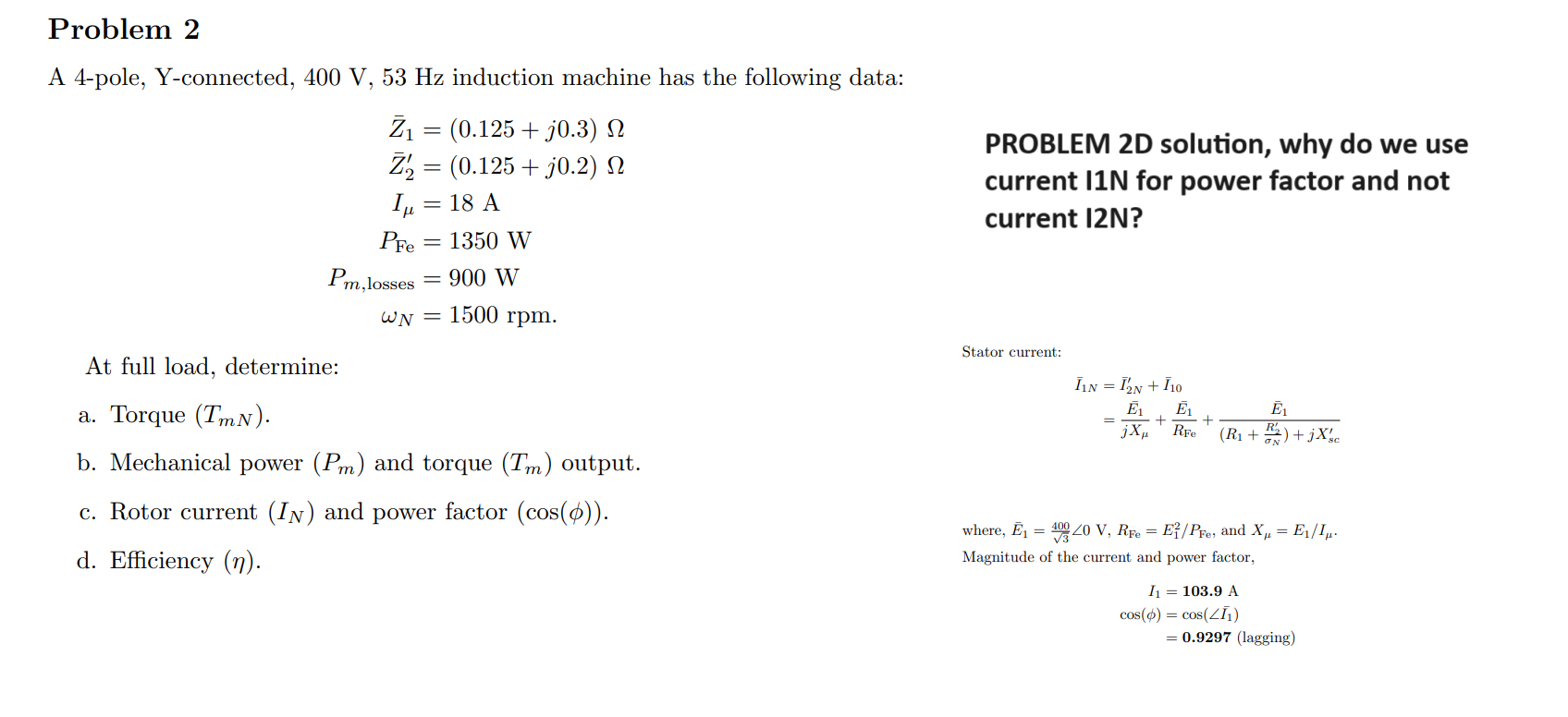 Solved Please only explain part 2 (d) - ﻿why do we use the | Chegg.com