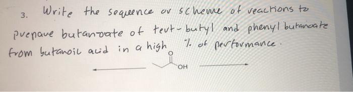 Solved 3. Write the sequence or scheme of reactions to | Chegg.com