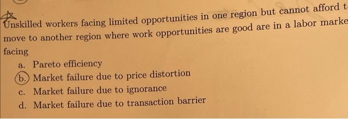 Solved Unskilled workers facing limited opportunities in one | Chegg.com