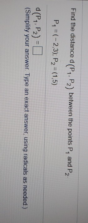 Solved Find the distance (P1, P2) between the points P, and | Chegg.com
