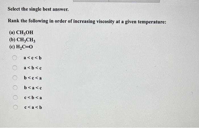 [Solved]: Select the single best answer. Rank the following