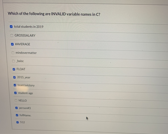 Solved Which Of The Following Are Invalid Variable Names In