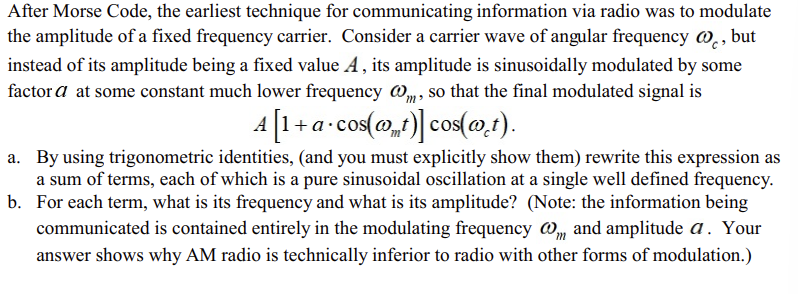 Solved After Morse Code, the earliest technique for | Chegg.com