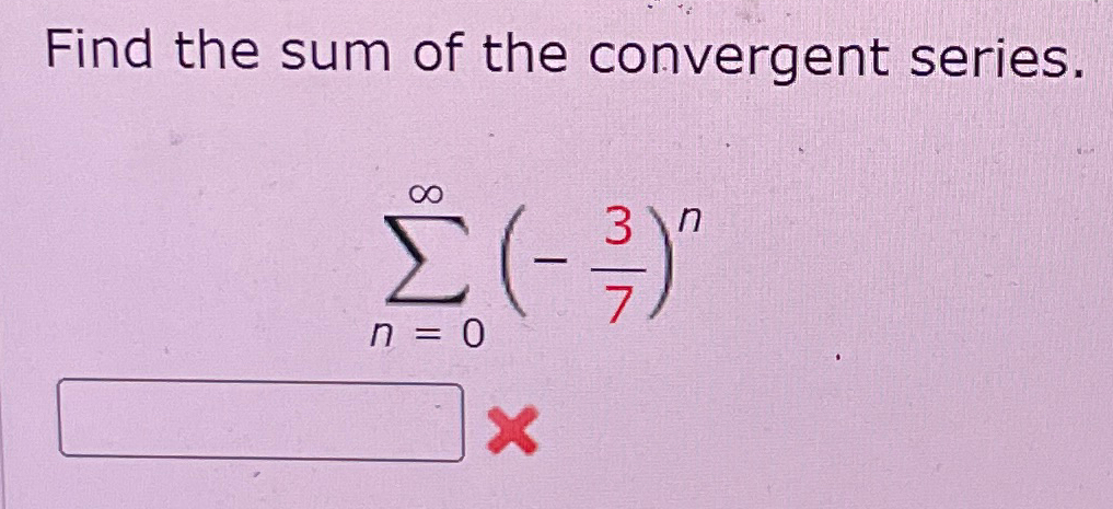 Solved Find the sum of the convergent series.∑n=0∞(-37)n | Chegg.com