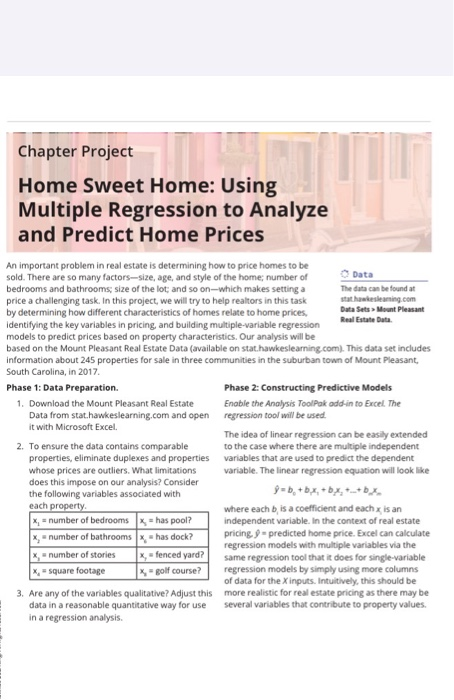 Chapter Project Home Sweet Home: Using Multiple | Chegg.com