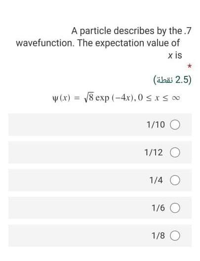 Solved A particle describes by the 7 wavefunction. The | Chegg.com