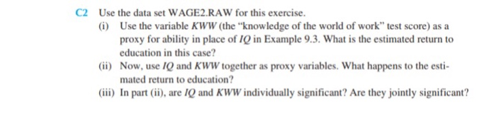 Solved C2 Use the data set WAGE2.RAW for this exercise. | Chegg.com