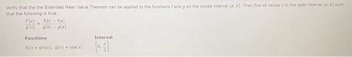 Solved Venify thac the the Extended Mean Value Theorem can | Chegg.com