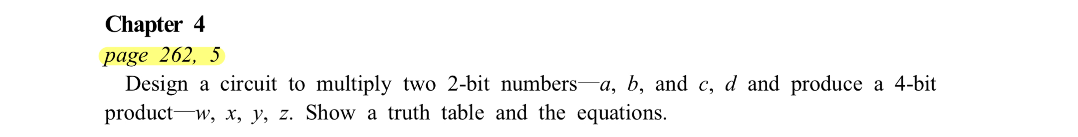 Solved Chapter 4page 262 5design A Circuit To Multiply Two Chegg