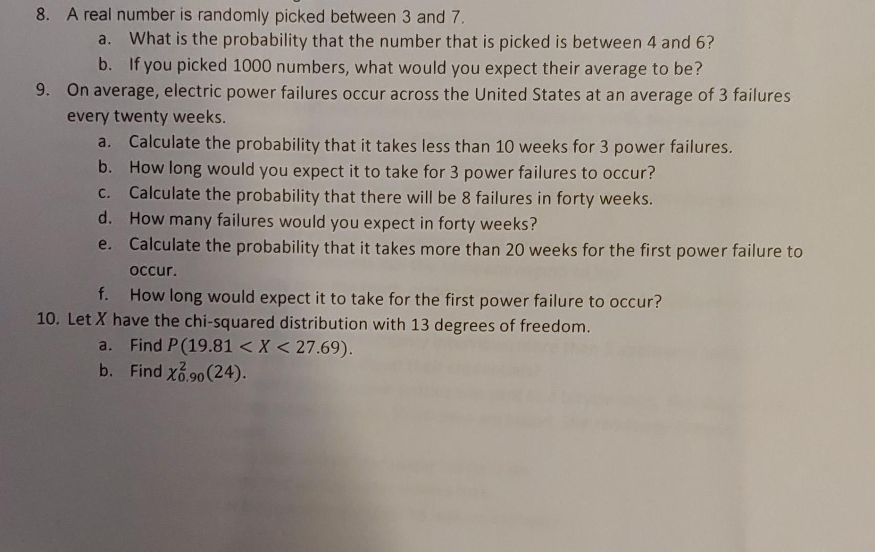 Solved 8. A real number is randomly picked between 3 and 7 . | Chegg.com