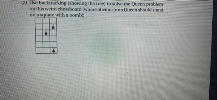 Solved (2) Use backtracking (showing the tree) to solve the | Chegg.com