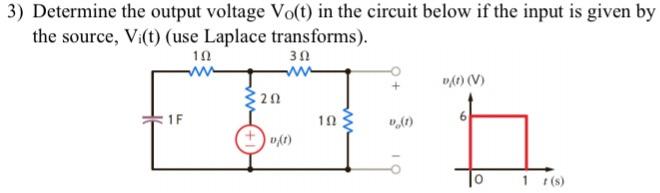 Solved 3) Determine the output voltage Vo(t) in the circuit | Chegg.com