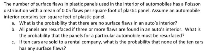 Solved The number of surface flaws in plastic panels used in | Chegg.com