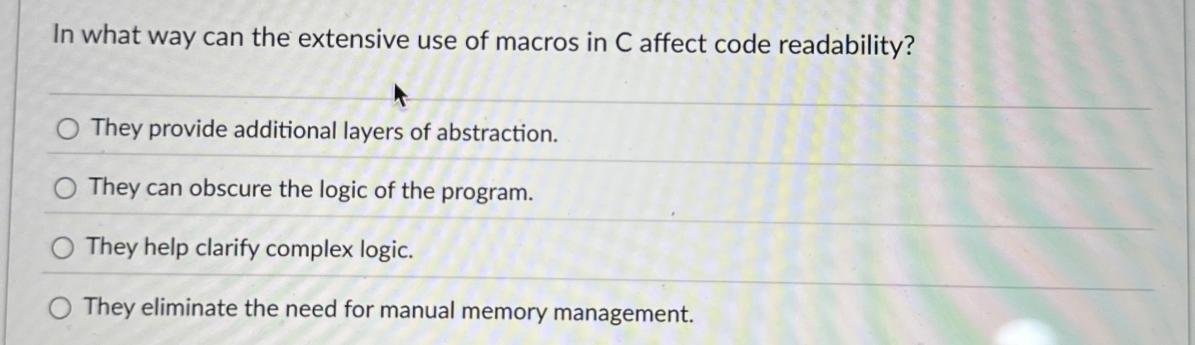 Solved In what way can the extensive use of macros in C | Chegg.com