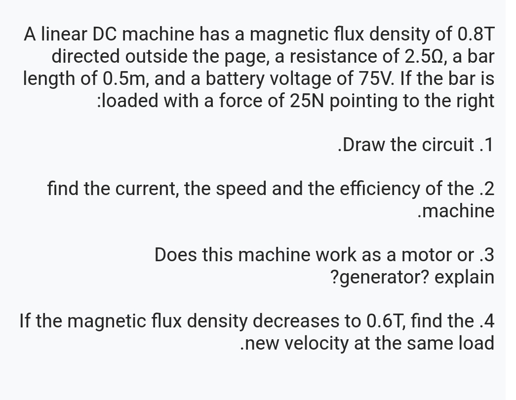 Solved A linear DC machine has a magnetic flux density of | Chegg.com