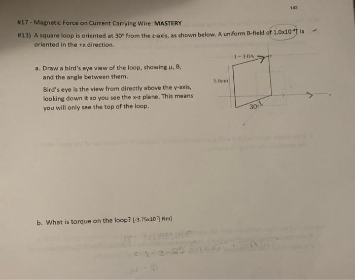 Solved H17 - Magnetic Force on Current Carrying Wire: | Chegg.com