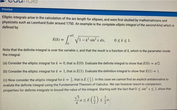 Solved Preview Elliptic integrals arise in the calculation | Chegg.com