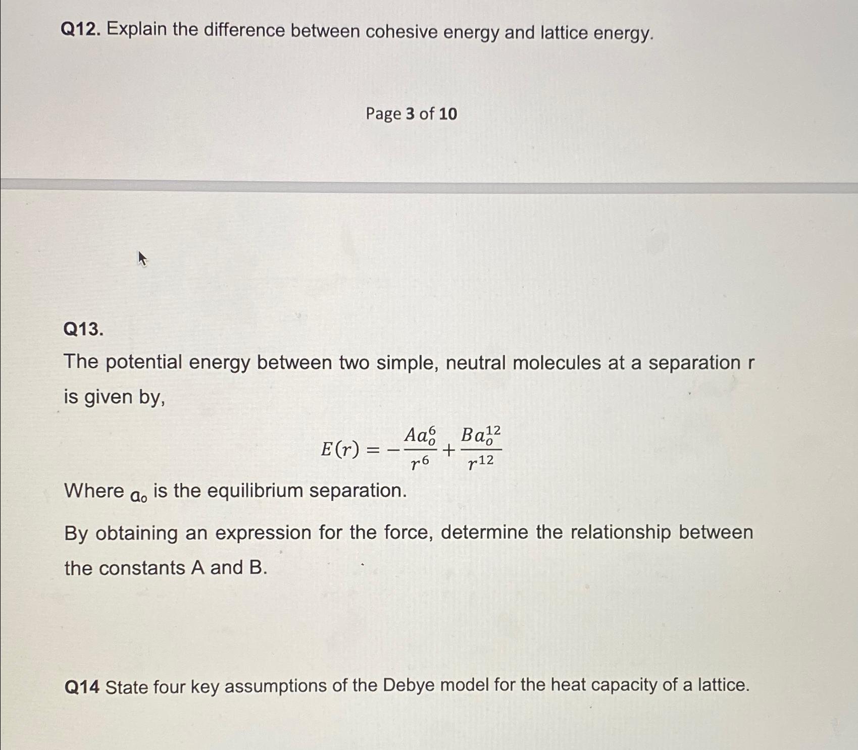 Solved Q12. ﻿Explain the difference between cohesive energy | Chegg.com