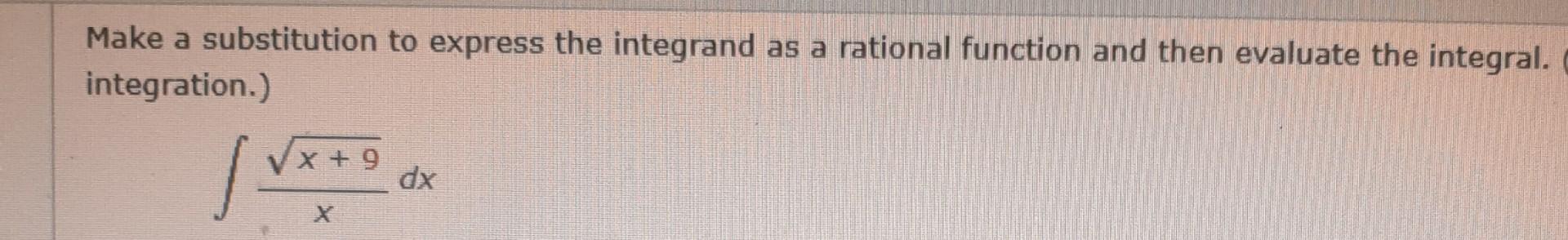 Solved Make a substitution to express the integrand as a | Chegg.com