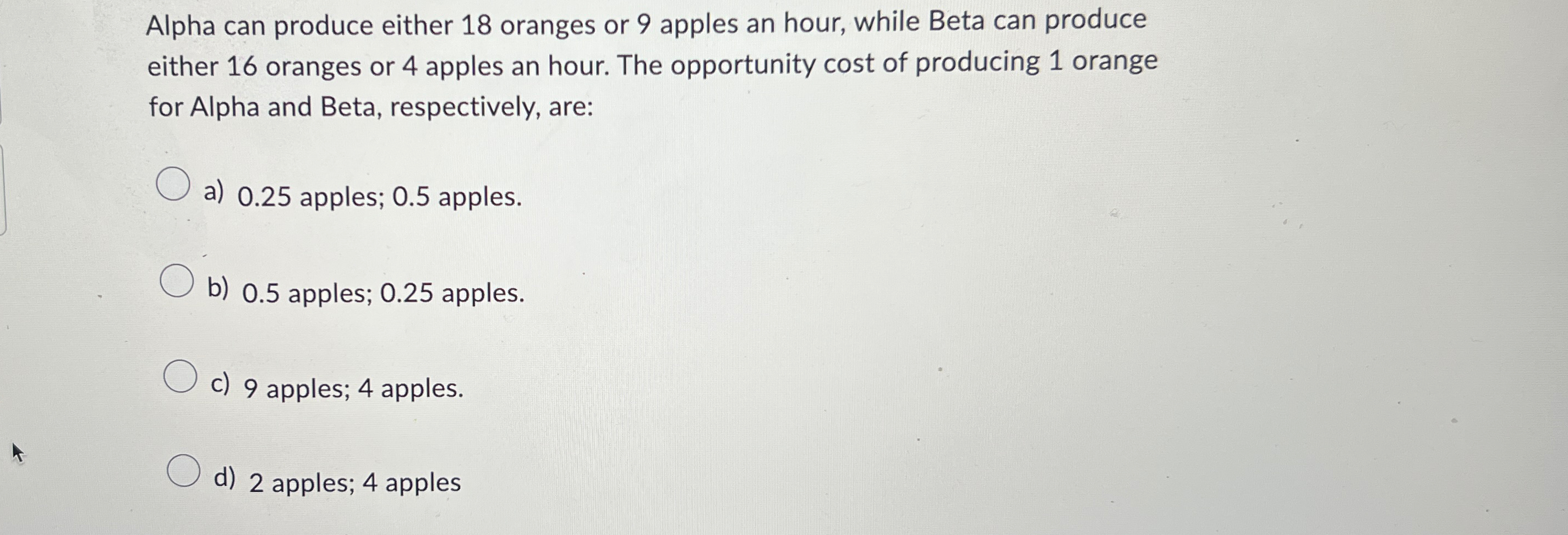 Solved Alpha can produce either 18 ﻿oranges or 9 ﻿apples an | Chegg.com