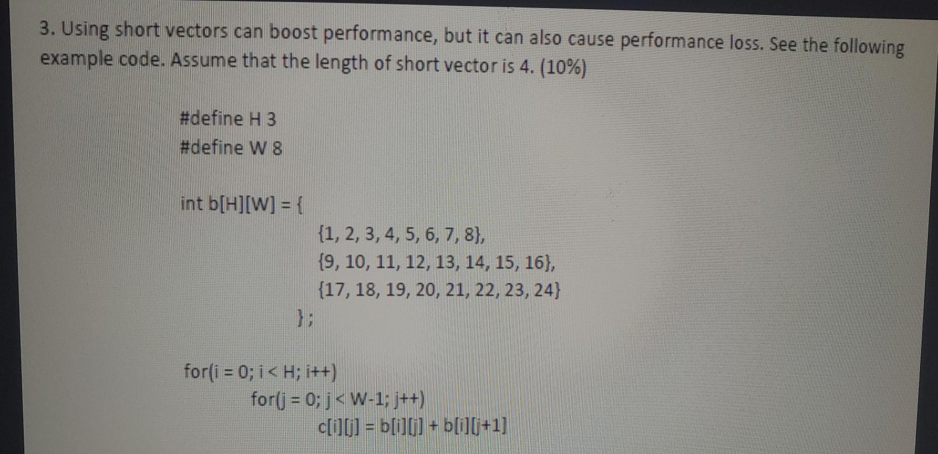 Solved 3. Using short vectors can boost performance, but it | Chegg.com