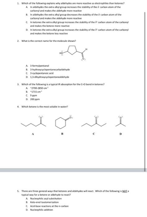 Solved 1. Which of the following explains why aldehydes are | Chegg.com