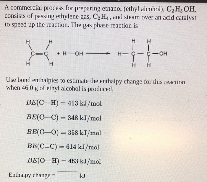 Solved A commercial process for preparing ethanol (ethyl | Chegg.com