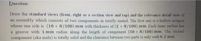 Solved Question: Draw the standard views (front, right as a | Chegg.com