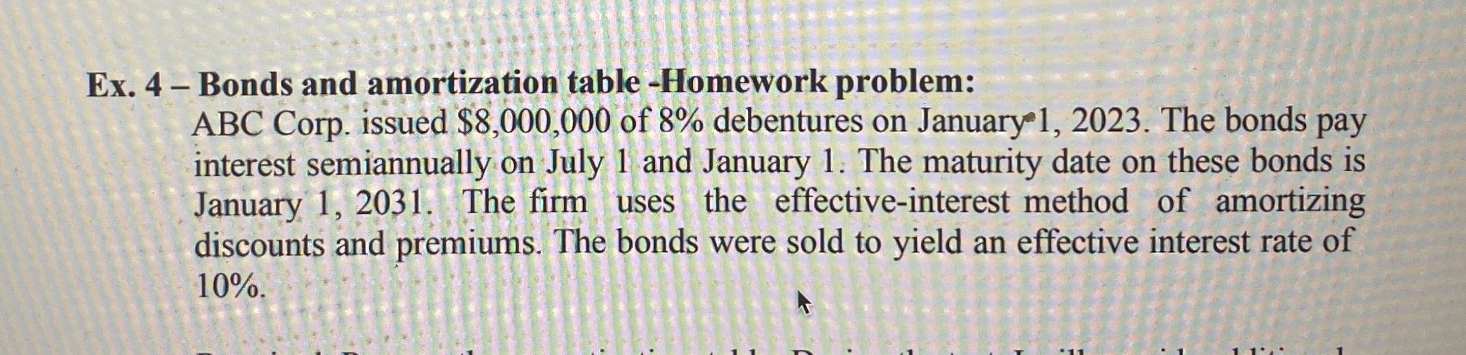 Solved Ex. 4 - ﻿Bonds and amortization table-Homework | Chegg.com