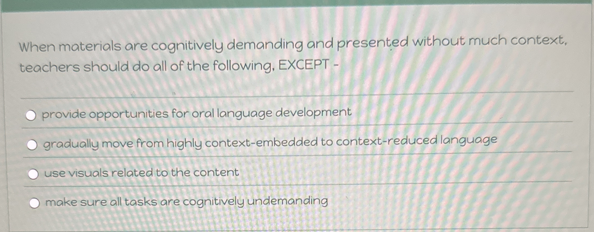 Solved When materials are cognitively demanding and | Chegg.com