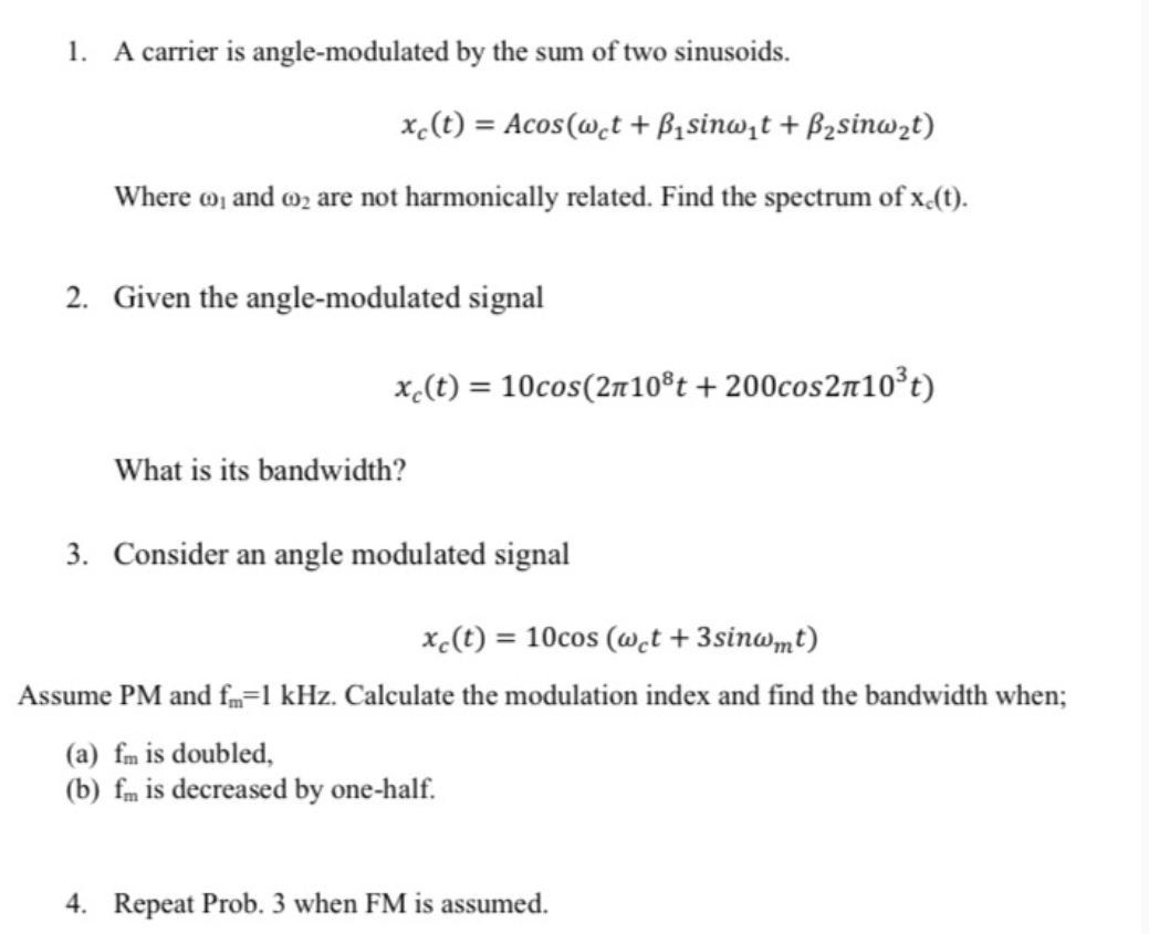 Solved A carrier is angle-modulated by the sum of two | Chegg.com