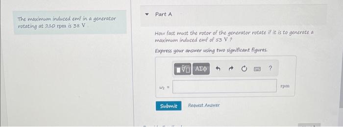 Solved The maximum induced emf in a generator Part A | Chegg.com