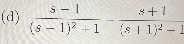 Solved 5. Using the s-shifting theorem, find the Laplace | Chegg.com