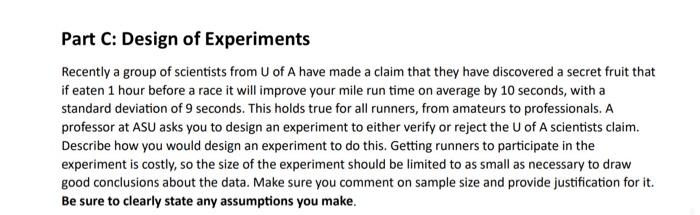 Solved Part C: Design of Experiments Recently a group of | Chegg.com