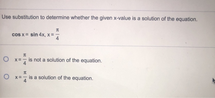 Solved Use substitution to determine whether the given | Chegg.com