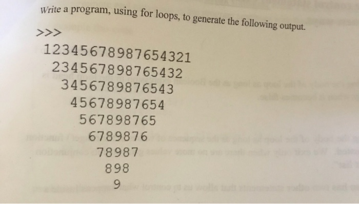 Solved Vrite A Program Using For Loops To Generate The 