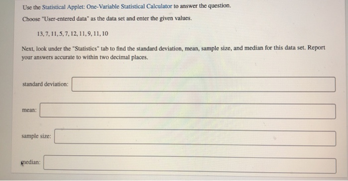 Solved Use the Statistical Applet: One-Variable Statistical | Chegg.com