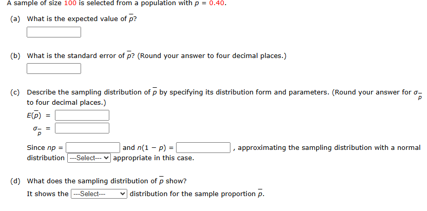 Solved A sample of size 100 ﻿is selected from a population | Chegg.com