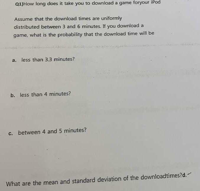 Solved Q1)How long does it take you to download a game | Chegg.com