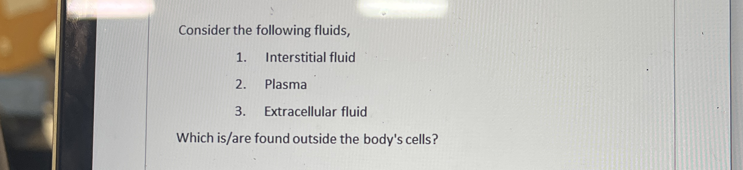 Solved Consider the following fluids,Interstitial | Chegg.com