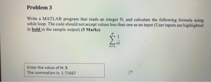 Solved Problem 3 Write a MATLAB program that reads an | Chegg.com