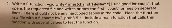 Solved 4. Write a C function, void writePrimes(char | Chegg.com
