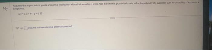 Solved single irial h=15,x=11,p=0.55 ρ(11)= (Hound to thret | Chegg.com