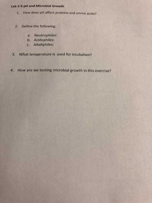 Solved Lab 2-9 pH and Microbial Growth 1. How does pH affect | Chegg.com