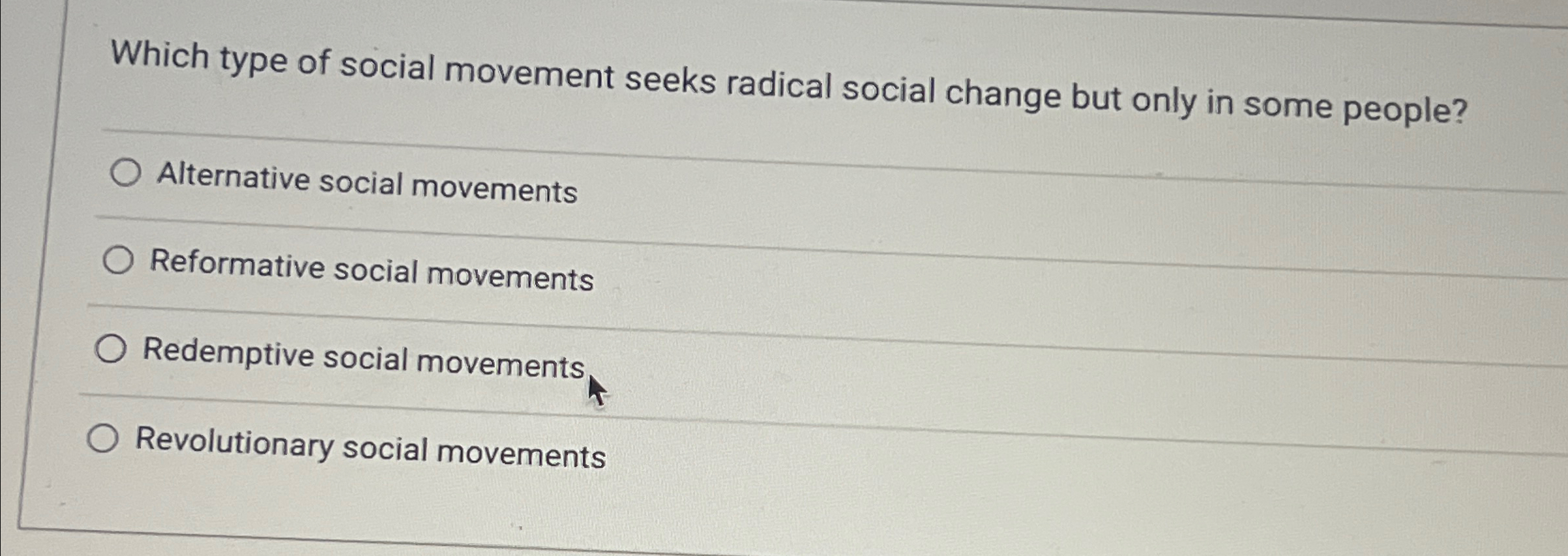 Solved Which type of social movement seeks radical social | Chegg.com
