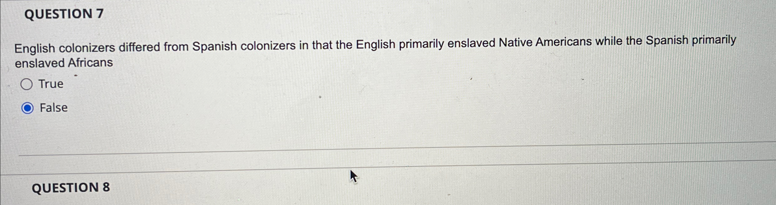 Solved QUESTION 7English colonizers differed from Spanish | Chegg.com