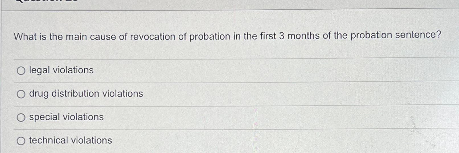 Solved What is the main cause of revocation of probation in | Chegg.com