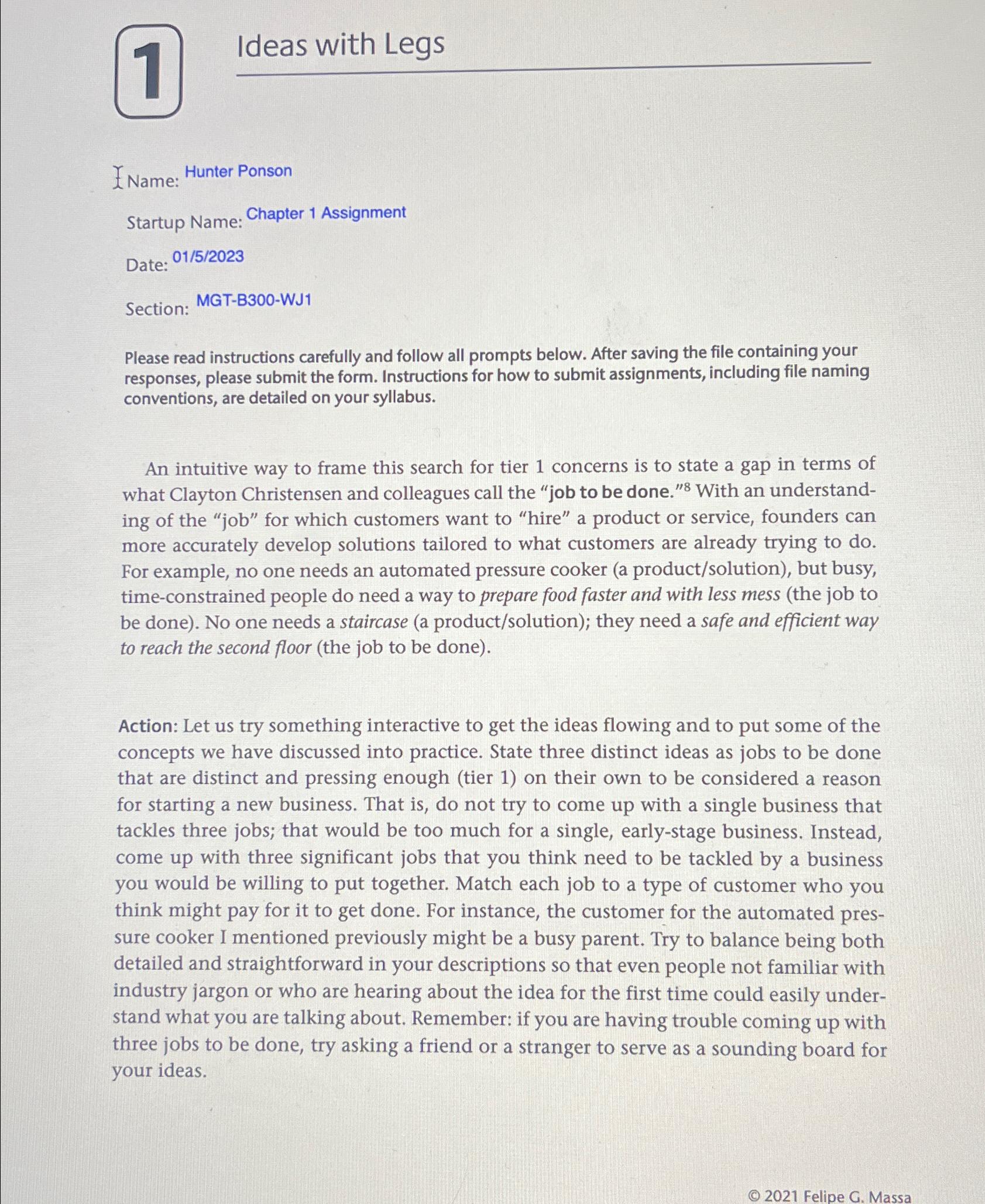 Solved Ideas with LegsEame: Hunter PonsonStartup Name: | Chegg.com