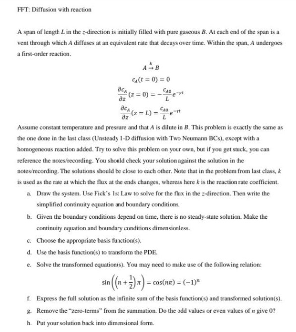 FFT: Diffusion with reaction A span of length L in | Chegg.com
